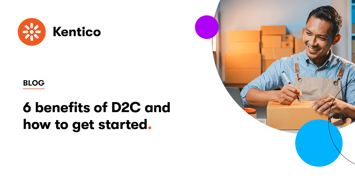 How to get started with D2C | Kentico